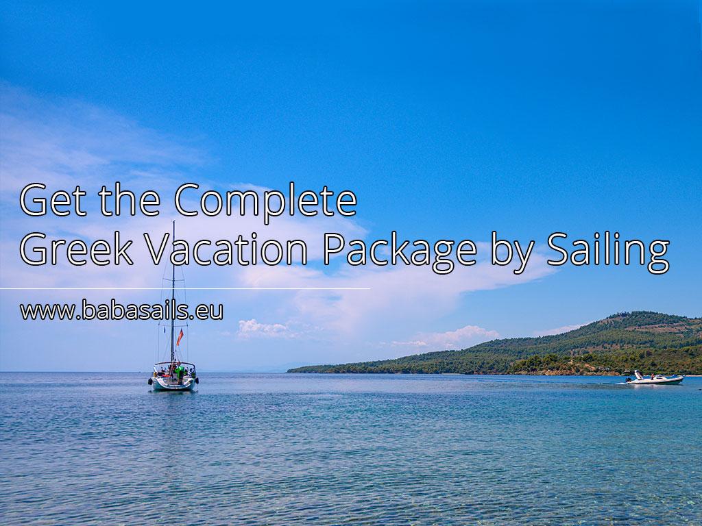 Get the Complete Greek Vacation Package by Sailing Babasails Yachting
